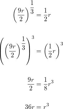 If r>0 and (9r/2)^(1/3) = (1/2) r, what is the value of r? – PWN Test Prep
